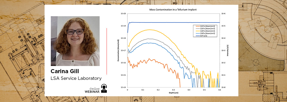 Webinar: Dynamic SIMS for Ion Implants: Fundamental Concepts and ...